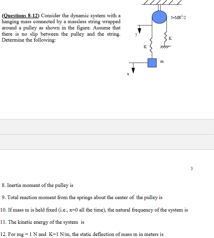 Solved (Questions 8-12) ﻿Consider the dynamic system with | Chegg.com
