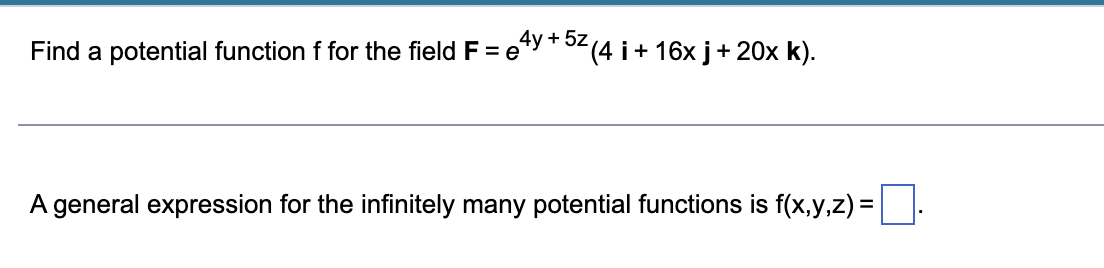 Solved Find a potential function f for the field | Chegg.com