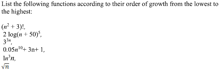 Solved List the following functions according to their order | Chegg.com