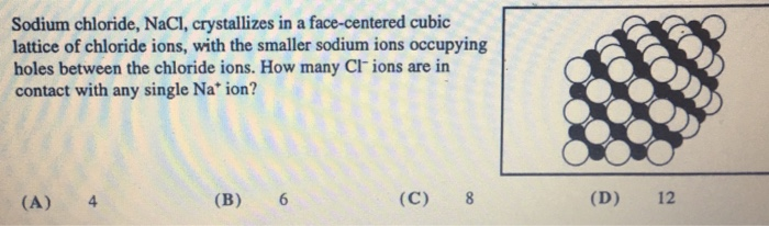 Solved Sodium chloride, NaCI, crystallizes in a | Chegg.com