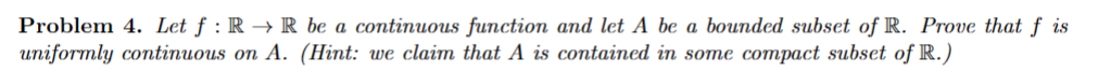 Solved Problem 4. Let f:R→R be a continuous function and let | Chegg.com
