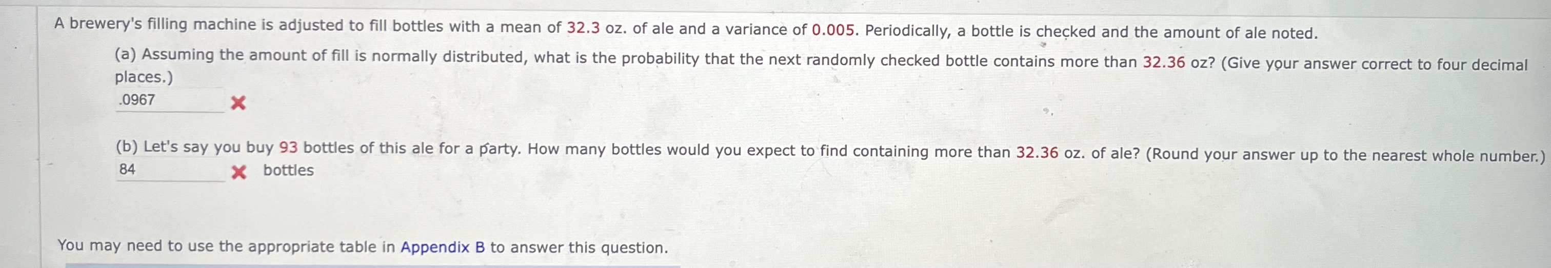 Solved A brewery's filling machine is adjusted to fill | Chegg.com
