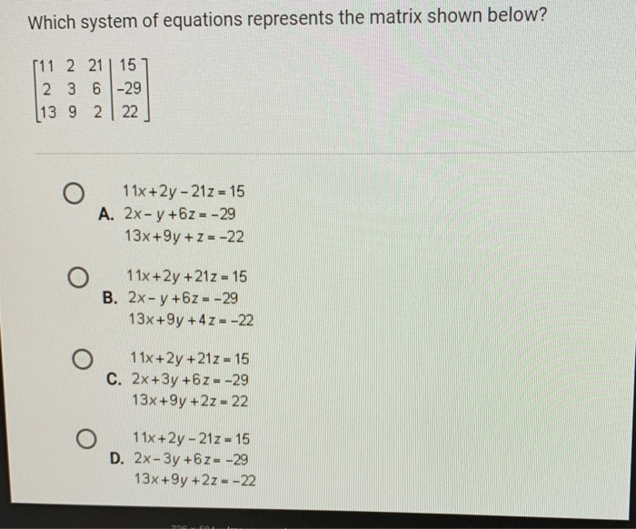 Solved Which system of equations represents the matrix shown | Chegg.com