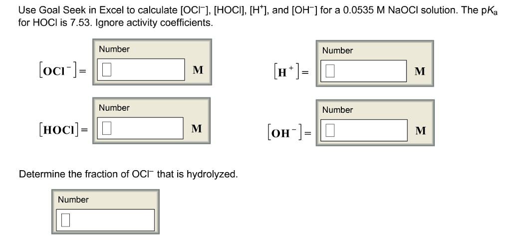 Solved Use Goal Seek in Excel to calculate [oC], [HOCI], | Chegg.com