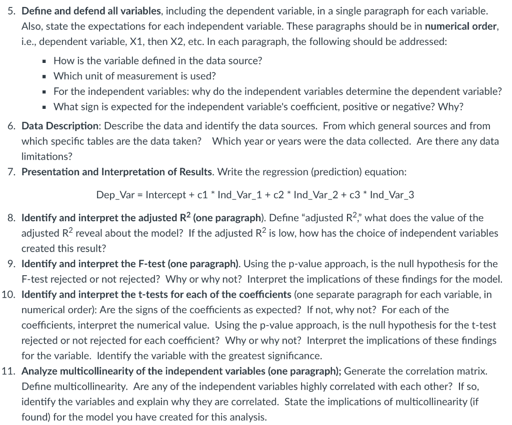Solved 5. Define and defend all variables, including the | Chegg.com