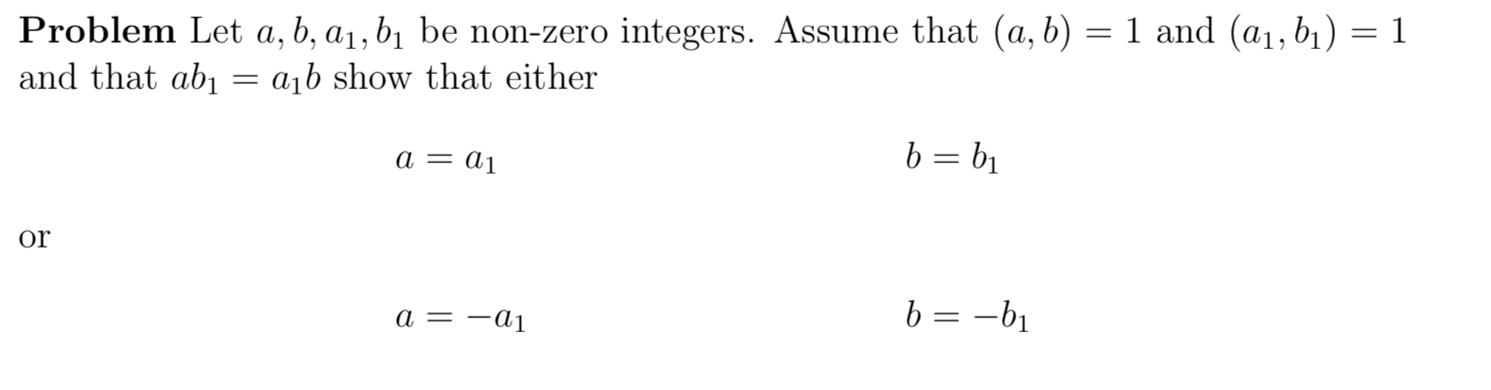 Solved = = Problem Let a, b, ai, bį be non-zero integers. | Chegg.com