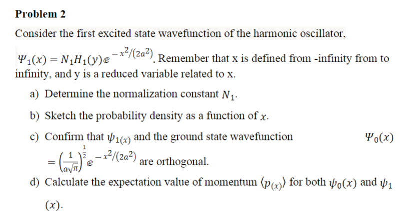 Solved Problem 2 Consider The First Excited State