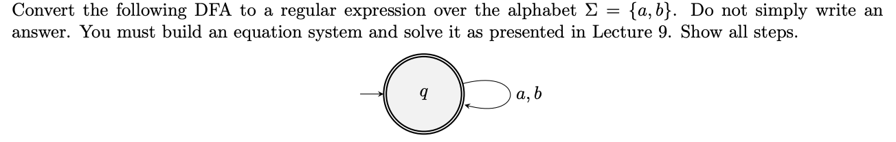 Solved Convert the following DFA to a regular expression | Chegg.com