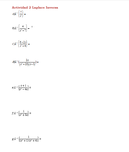 Solved Actividad 2 Laplace Inversa al b) 79 d)' 25 5+25) =(7 | Chegg.com