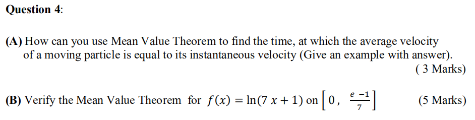 Solved Question 4 (A) How can you use Mean Value Theorem to | Chegg.com