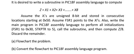 PIC18F Assembly Language question ..ONLY REPLY if | Chegg.com