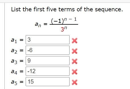 Solved List the first five terms of the sequence. аn = (-1)n | Chegg.com