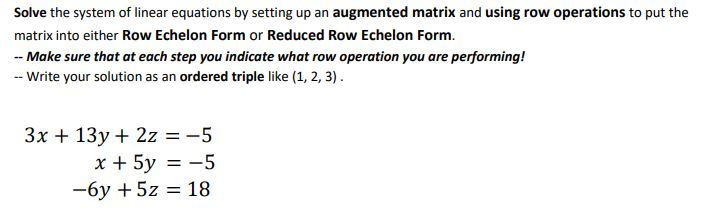 Solved Solve the system of linear equations by setting up an | Chegg.com
