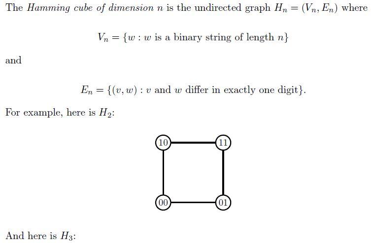 Solved The Hamming cube of dimension n is the undirected | Chegg.com