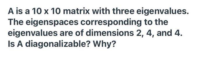 Solved A is a 10 x 10 matrix with three eigenvalues. The | Chegg.com