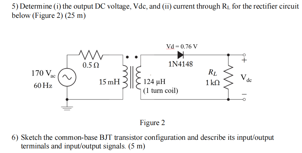 Solved 5) Determine (i) the output DC voltage, Vdc, and (ii) | Chegg.com