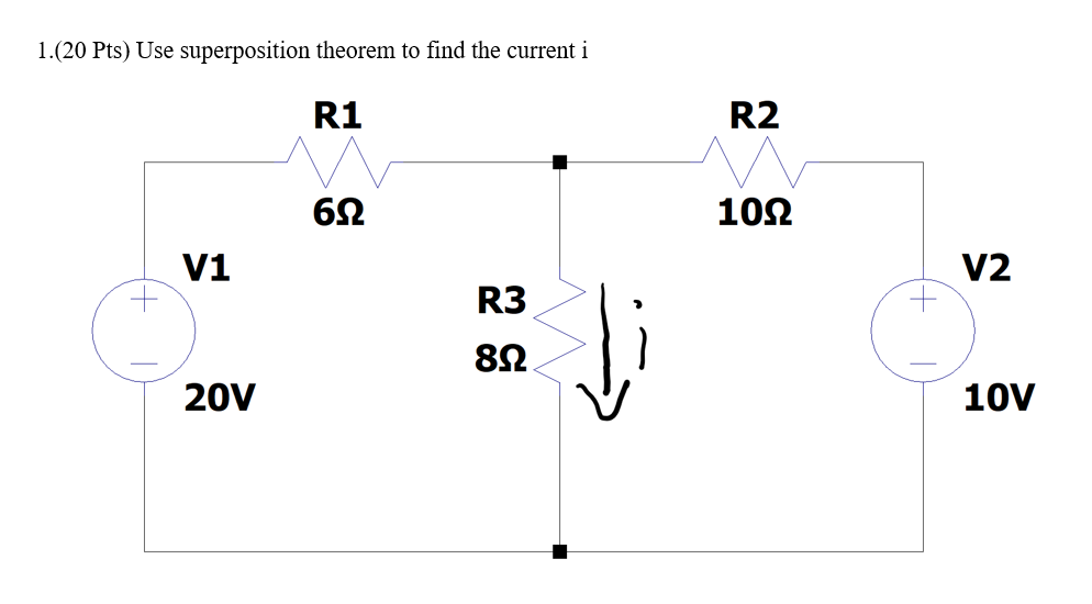 Solved Please solve1.(20 Pts) Use superposition theorem to | Chegg.com Solved Please solve1.(20 Pts) Use superposition theorem to | Chegg.com