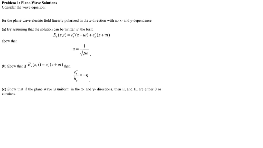 Solved Problem 1: Plane-Wave Solutions Consider the wave | Chegg.com