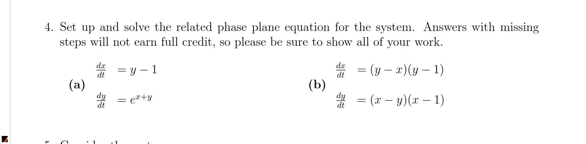 Solved 4. Set up and solve the related phase plane equation | Chegg.com
