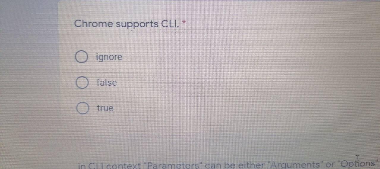 Solved Chrome supports CLI. * O ignore O false O true in CLl | Chegg.com