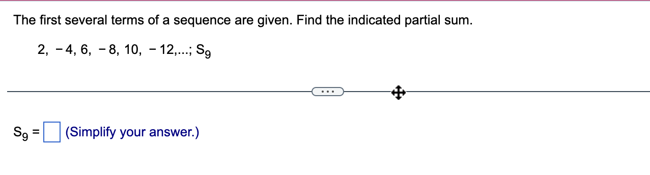 Solved The first several terms of a sequence are given. Find | Chegg.com