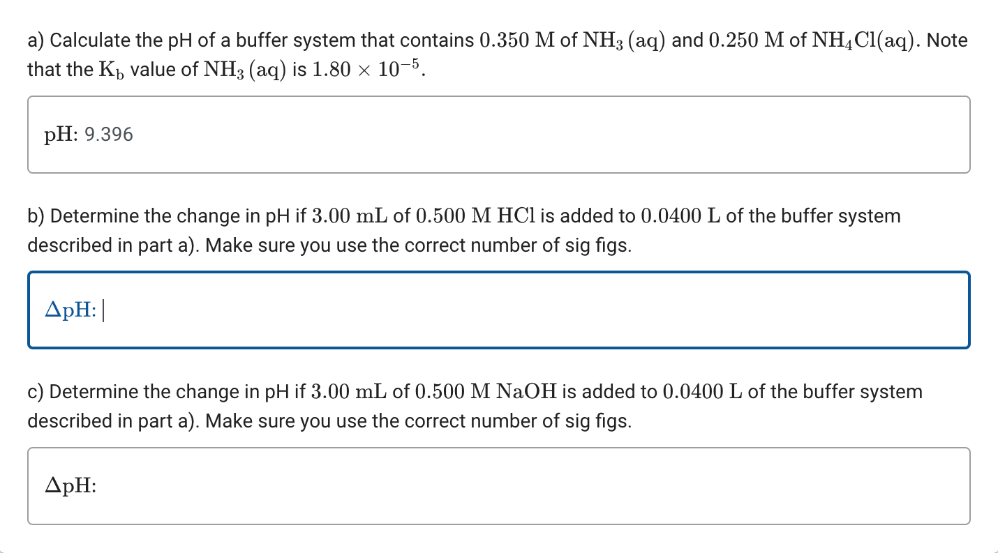 Solved a) Calculate the pH of a buffer system that contains | Chegg.com