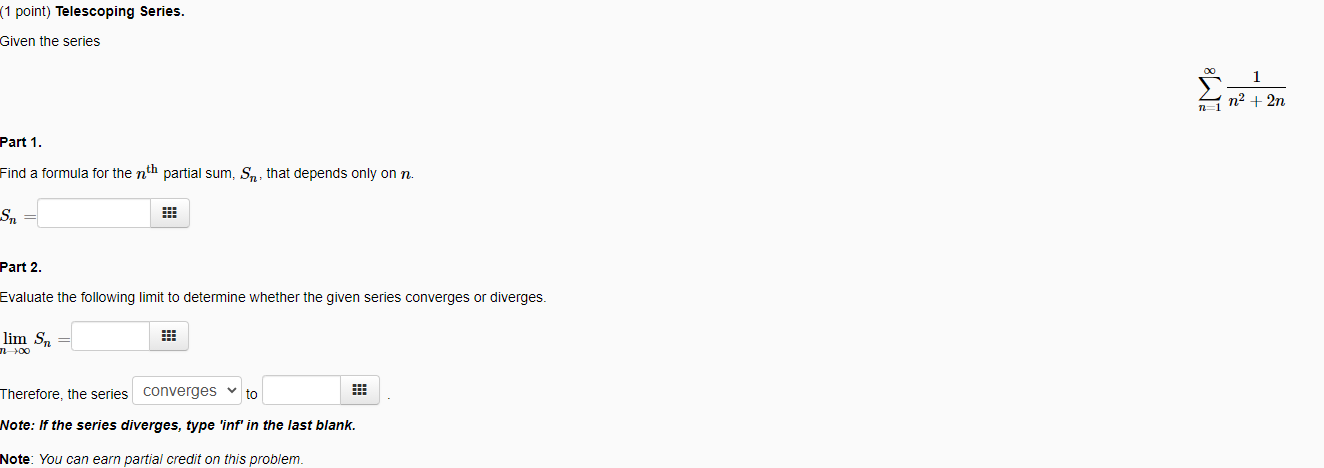 Solved (1 point) Telescoping Series. Given the series Ln2 + | Chegg.com