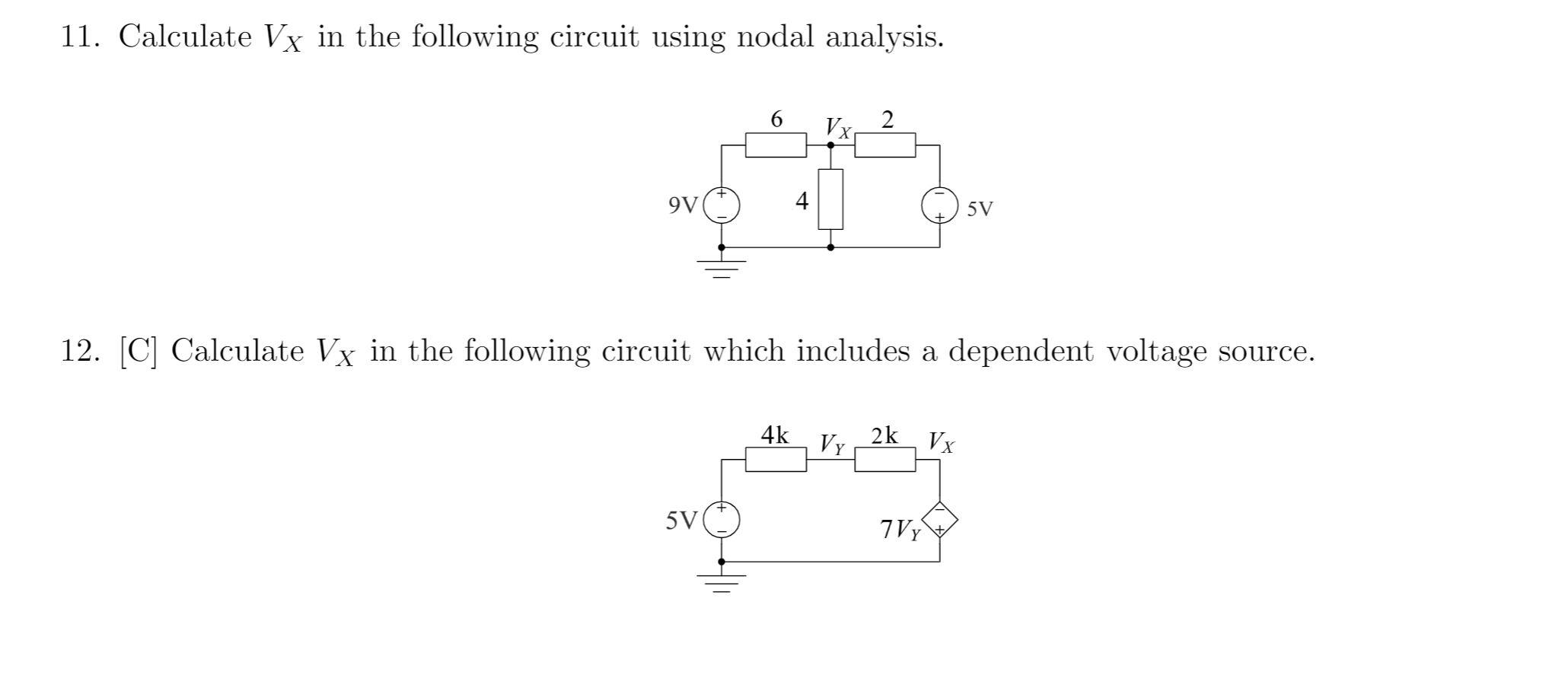 Solved 11. Calculate Vy in the following circuit using nodal | Chegg.com