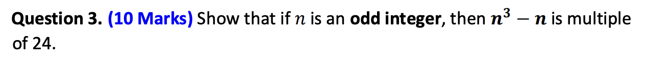 Solved Question 3. (10 Marks) Show that if n is an odd | Chegg.com