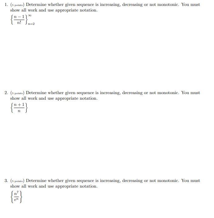 Solved 1. (á polnts) Determine whether given sequence is | Chegg.com Solved 1. (á polnts) Determine whether given sequence is | Chegg.com