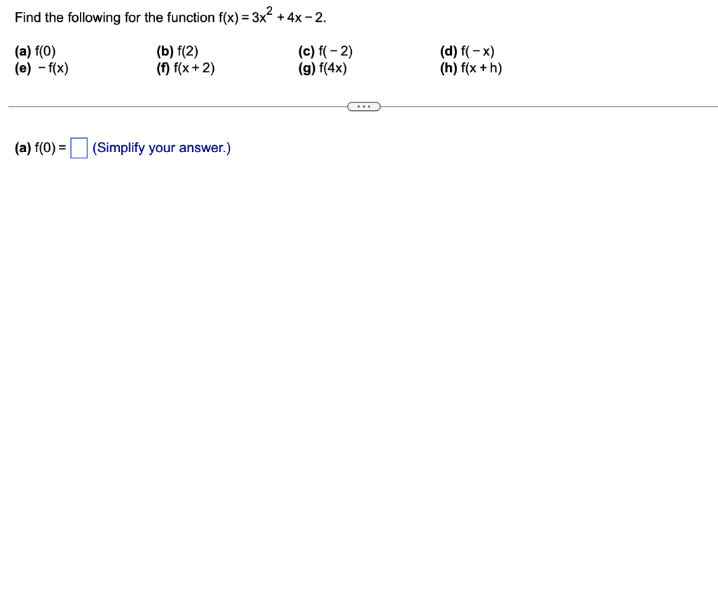 Solved Find The Following For The Function F X 3x2 4x−2
