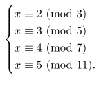Solved x = 2 (mod 3) x = 3 (mod 5) x = 4 (mod 7) x = 5 (mod | Chegg.com