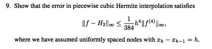 9. Show that the error in piecewise cubic Hermite | Chegg.com