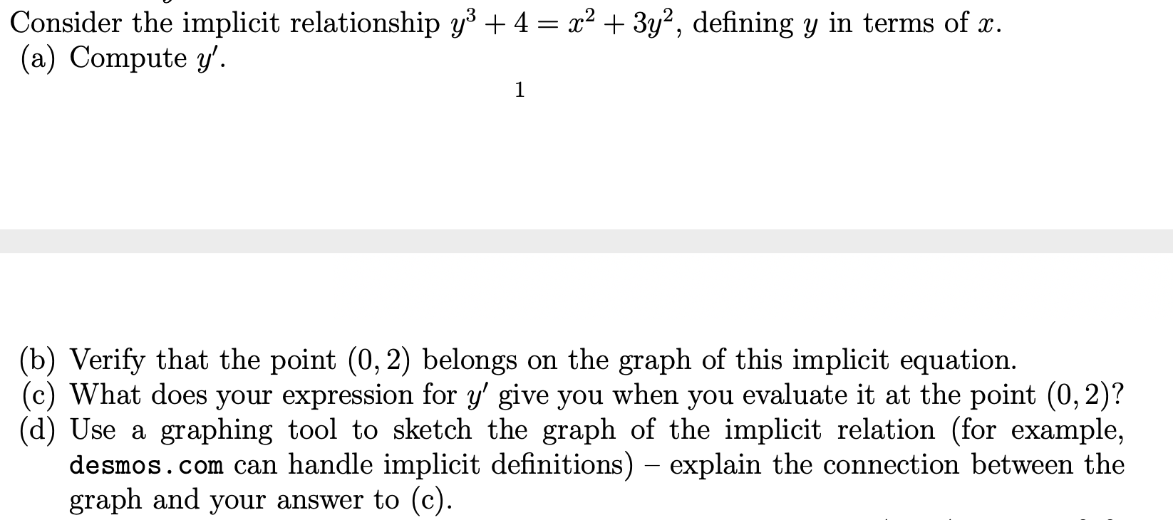 Solved Consider the implicit relationship yº + 4 = x2 + 3y?, | Chegg.com