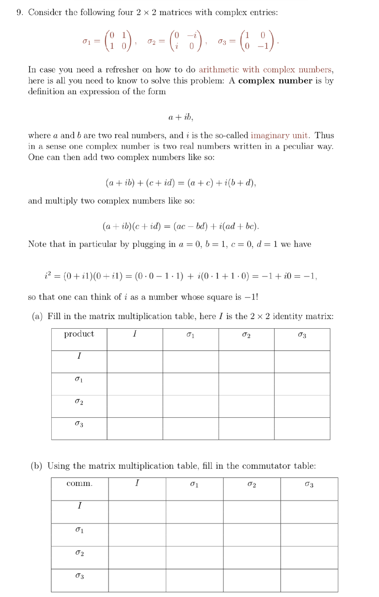 Solved 9. Consider the following four 2×2 matrices with | Chegg.com