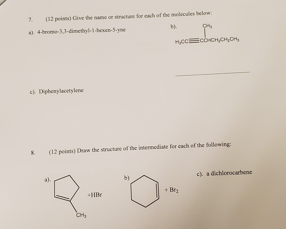 Solved 7. (12 points) Give the name or structure for each of | Chegg.com