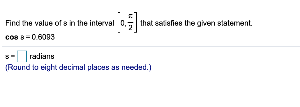 Solved Find the value of s in the interval left bracket 0 | Chegg.com