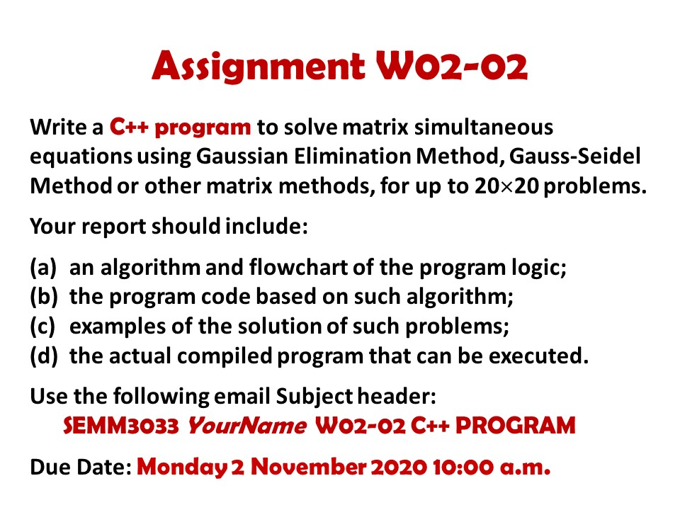 Assignment Wo2-02 Write a C++ program to solve matrix | Chegg.com