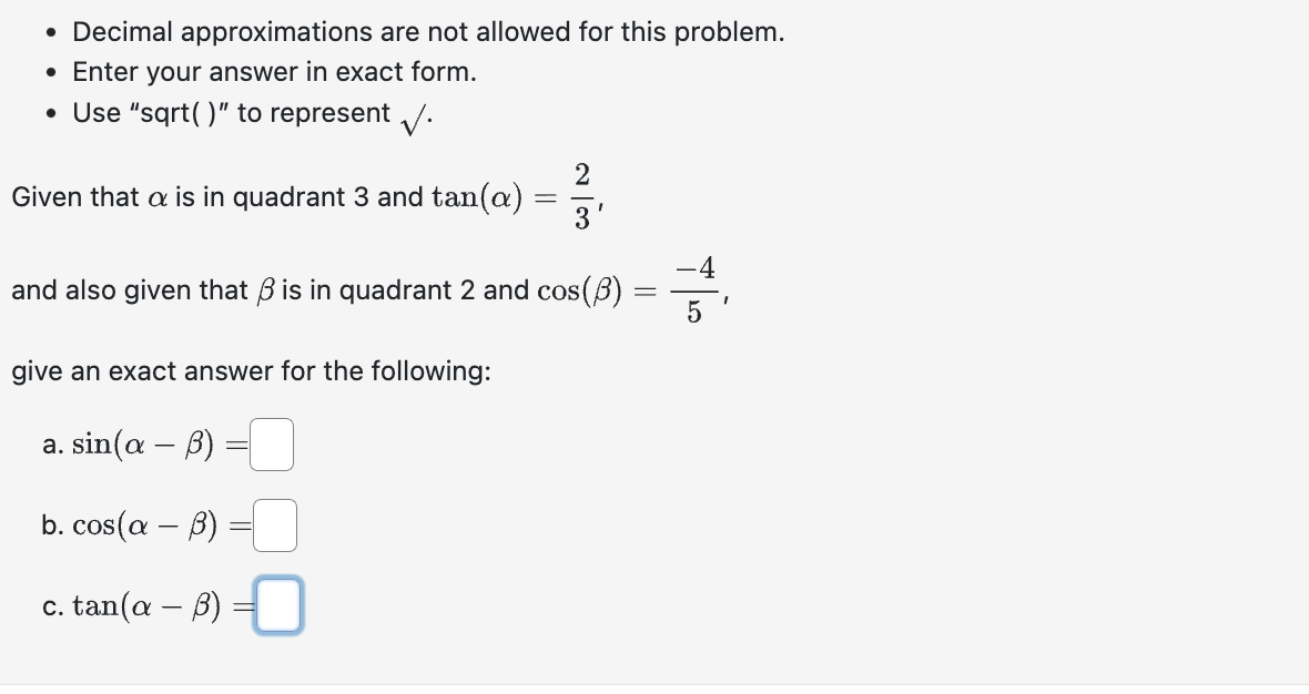 Solved - Decimal approximations are not allowed for this | Chegg.com
