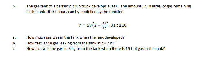 Solved 5. The gas tank of a parked pickup truck develops a | Chegg.com