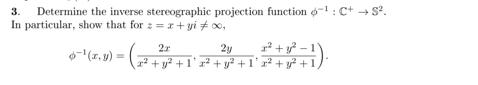 Solved 3. Determine the inverse stereographic projection | Chegg.com