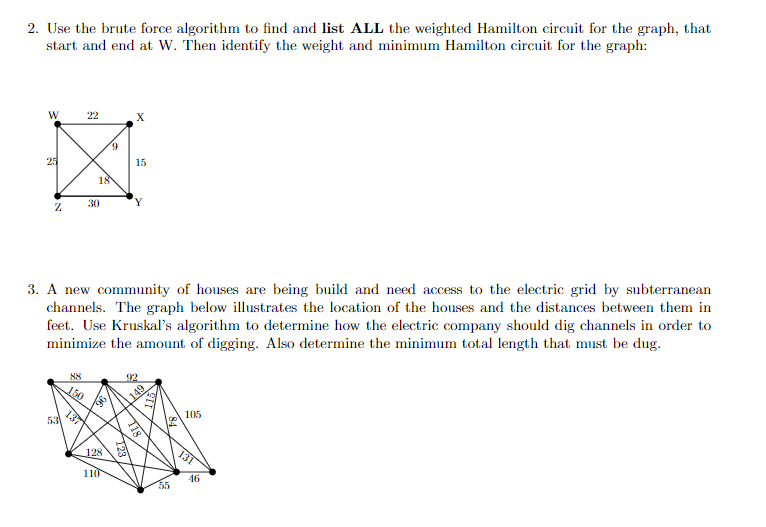 Solved 2. Use the brute force algorithm to find and list ALL | Chegg.com