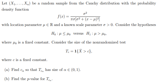 Solved Let (X1,…,Xn) be a random sample from the Cauchy | Chegg.com