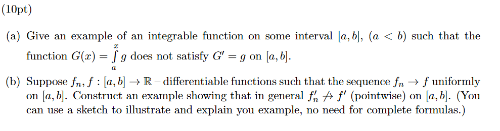 Solved (10pt) (a) Give an example of an integrable function | Chegg.com