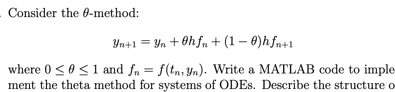 Solved Consider the -method: Yn+1 = Yn + Ohfn + (1 - 0)hfn+1 | Chegg.com