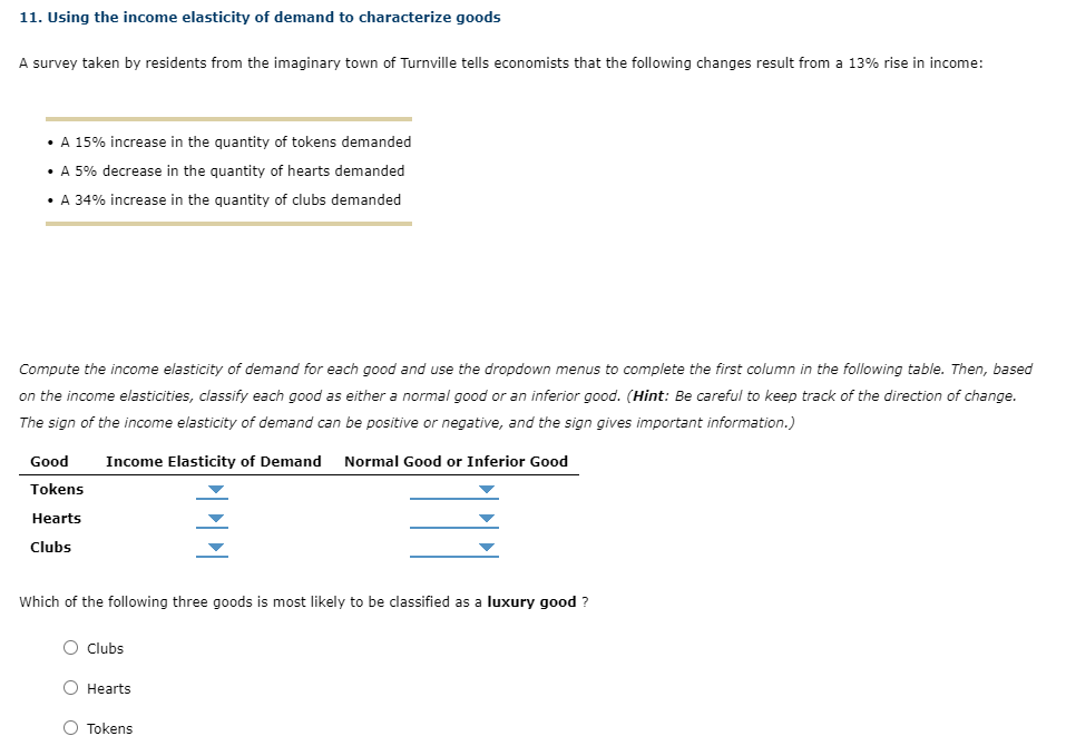 Solved 11. Using the income elasticity of demand to | Chegg.com