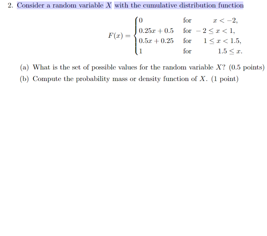 Solved 2. Consider a random variable X with the cumulative | Chegg.com