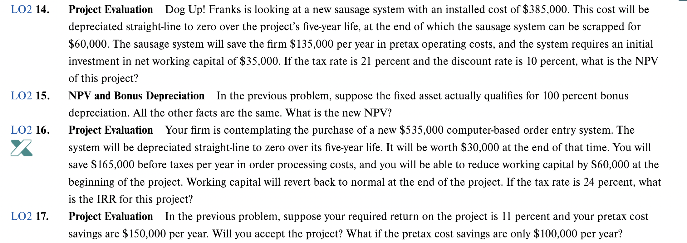 Solved LO2 14. ﻿Project Evaluation Dog Up! ﻿Franks is | Chegg.com