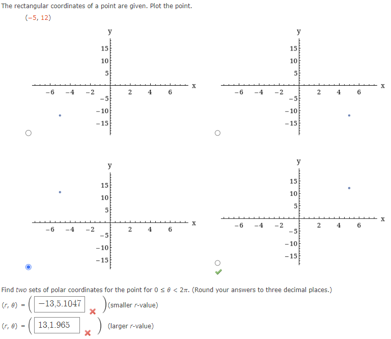 Solved The rectangular coordinates of a point are given. | Chegg.com