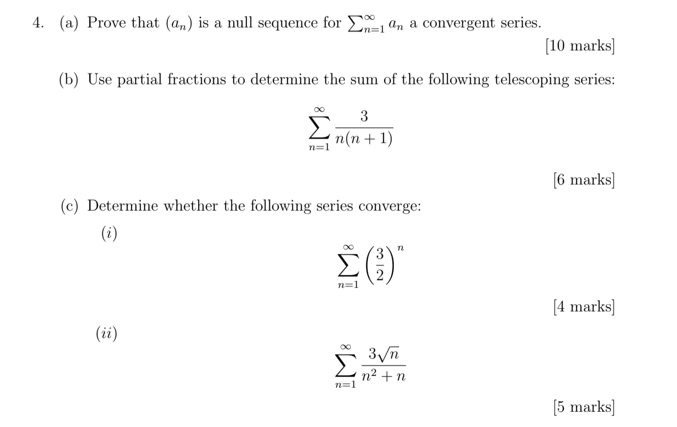 Solved 4. (a) Prove that (an) is a null sequence for _, an a | Chegg.com